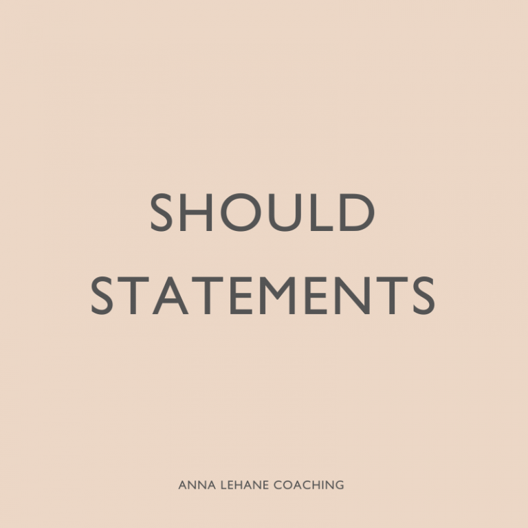 Should Statements - Anna Lehane Blog
